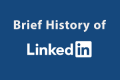 Brief History of LinkedIn Corporation - StudySection Blog