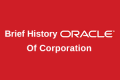 Brief History Of Oracle Corporation - StudySection Blog