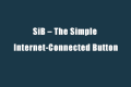 Sib The Simple Internet Connected Button Device