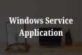 Windows Service Application - StudySection Blog