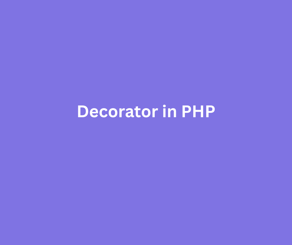 Decorator in PHP